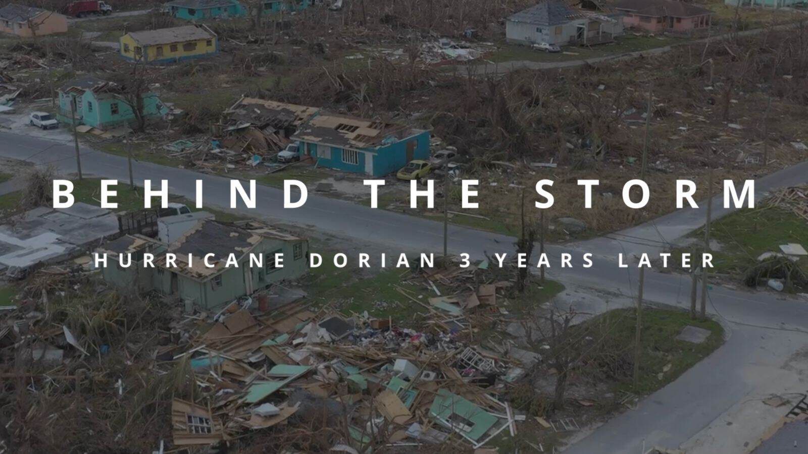 Behind The Storm: Hurricane Dorian 3rd Anniversary Special - Our News